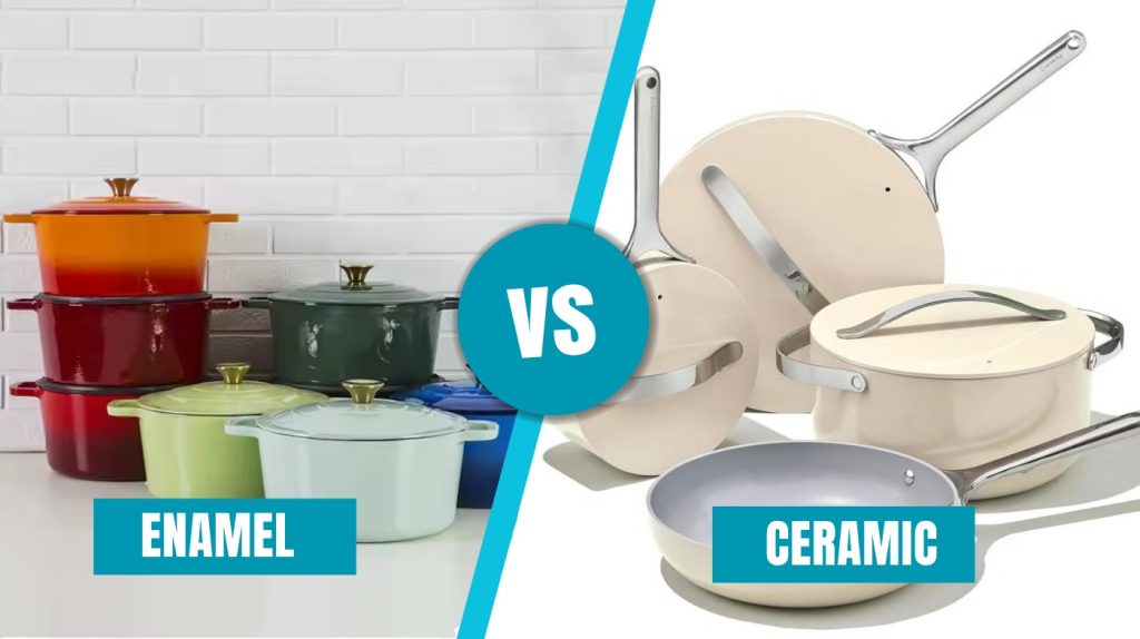 Enamel vs Ceramic Cookware: Things to Know Before Buying